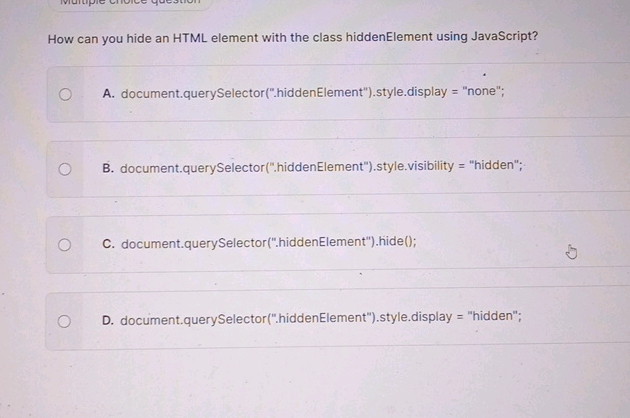 How can you hide an HTML element with the | StudyX