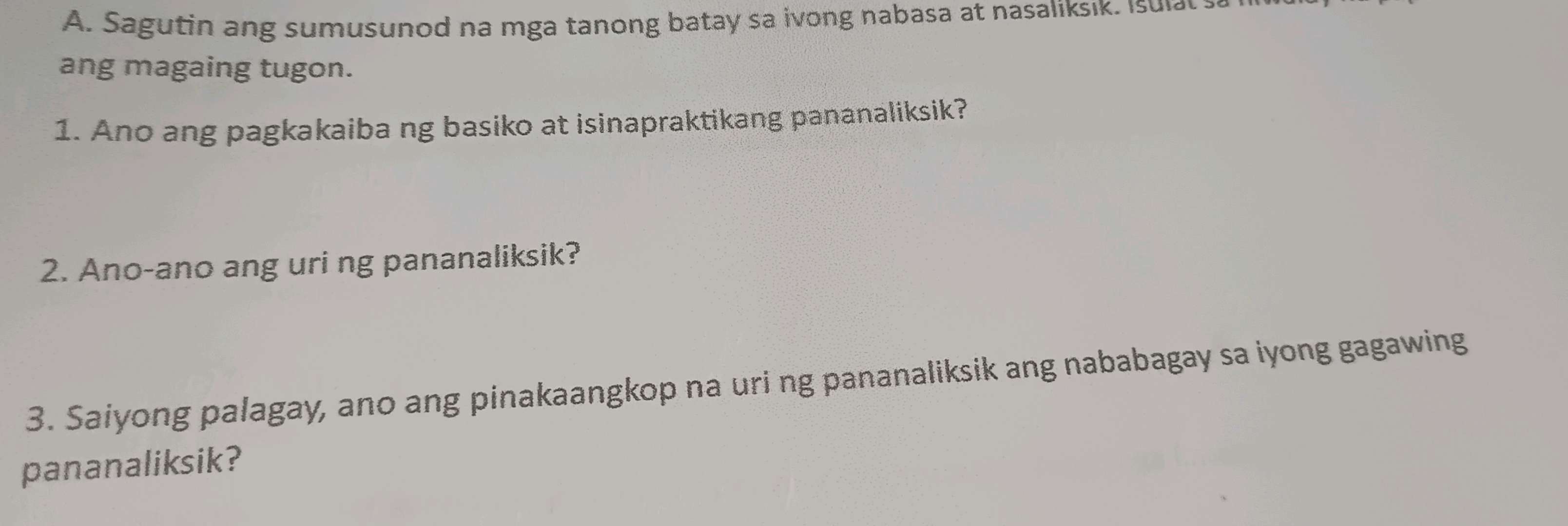 A Sagutin ang sumusunod na mga tanong batay | StudyX