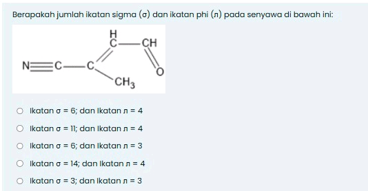 Berapakah jumlah ikatan sigma () dan ikatan | StudyX