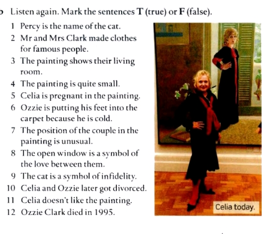 Listen again Mark the sentences T (true) or