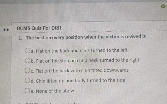 BCMS Quiz For DRR 1 The best recovery | StudyX