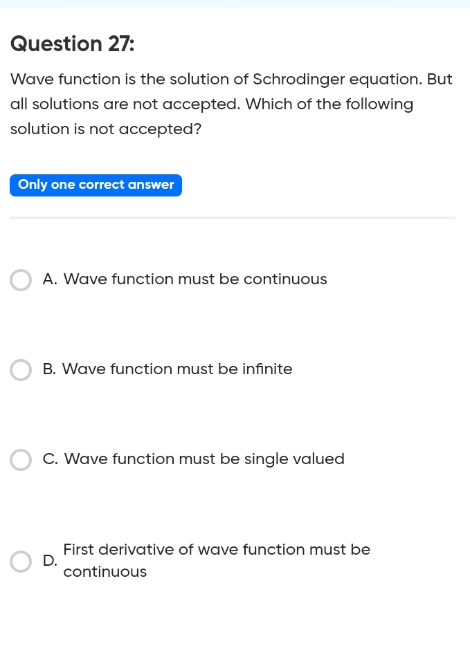 Question 27 Wave function is the solution of | StudyX