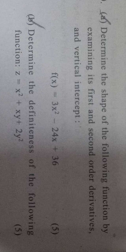 (a) Determine the shape of the following | StudyX