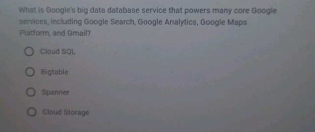 What is Googles big data database service | StudyX