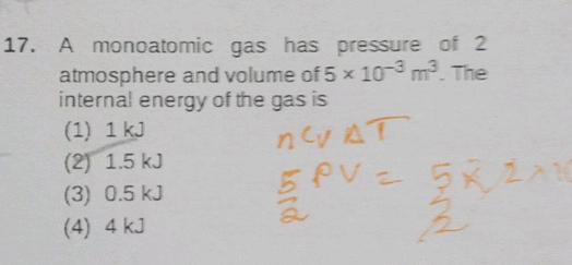 17 A monoatomic gas has pressure of 2 | StudyX