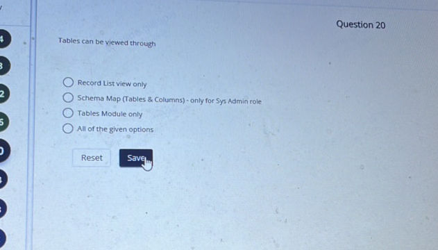 Question 20 Tables can be viewed through | StudyX