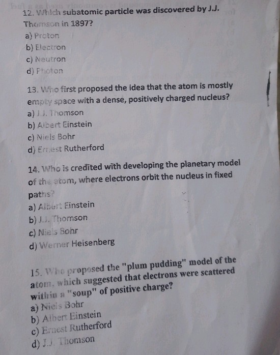 12 Which subatomic particle was discovered | StudyX