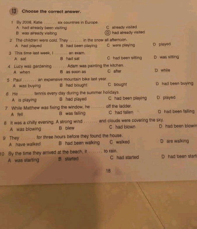 13 Choose the correct answer 1 By 2008 Katie | StudyX