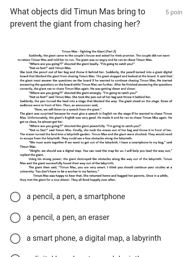 What objects did Timun Mas bring to prevent | StudyX