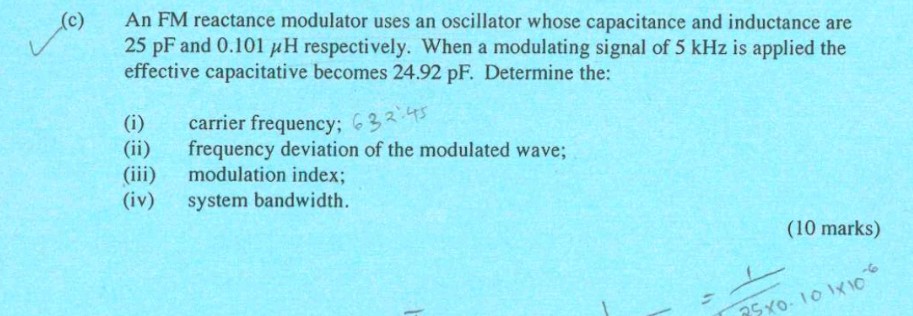 An FM reactance modulator uses an oscillator | StudyX