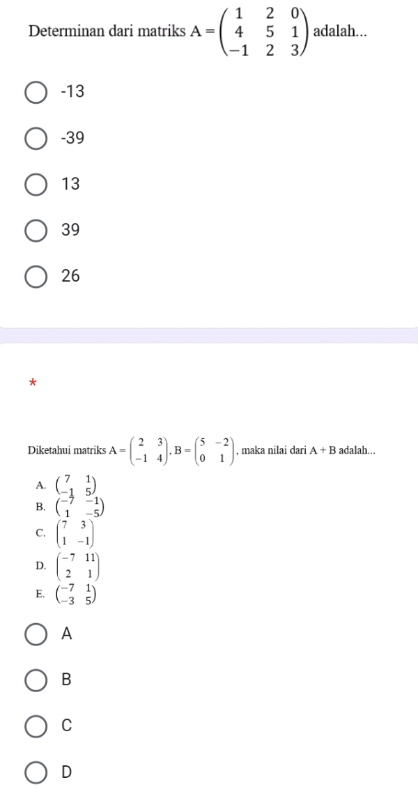 Determinan dari matriks A = 1 2 0 4 5 1 -1 2