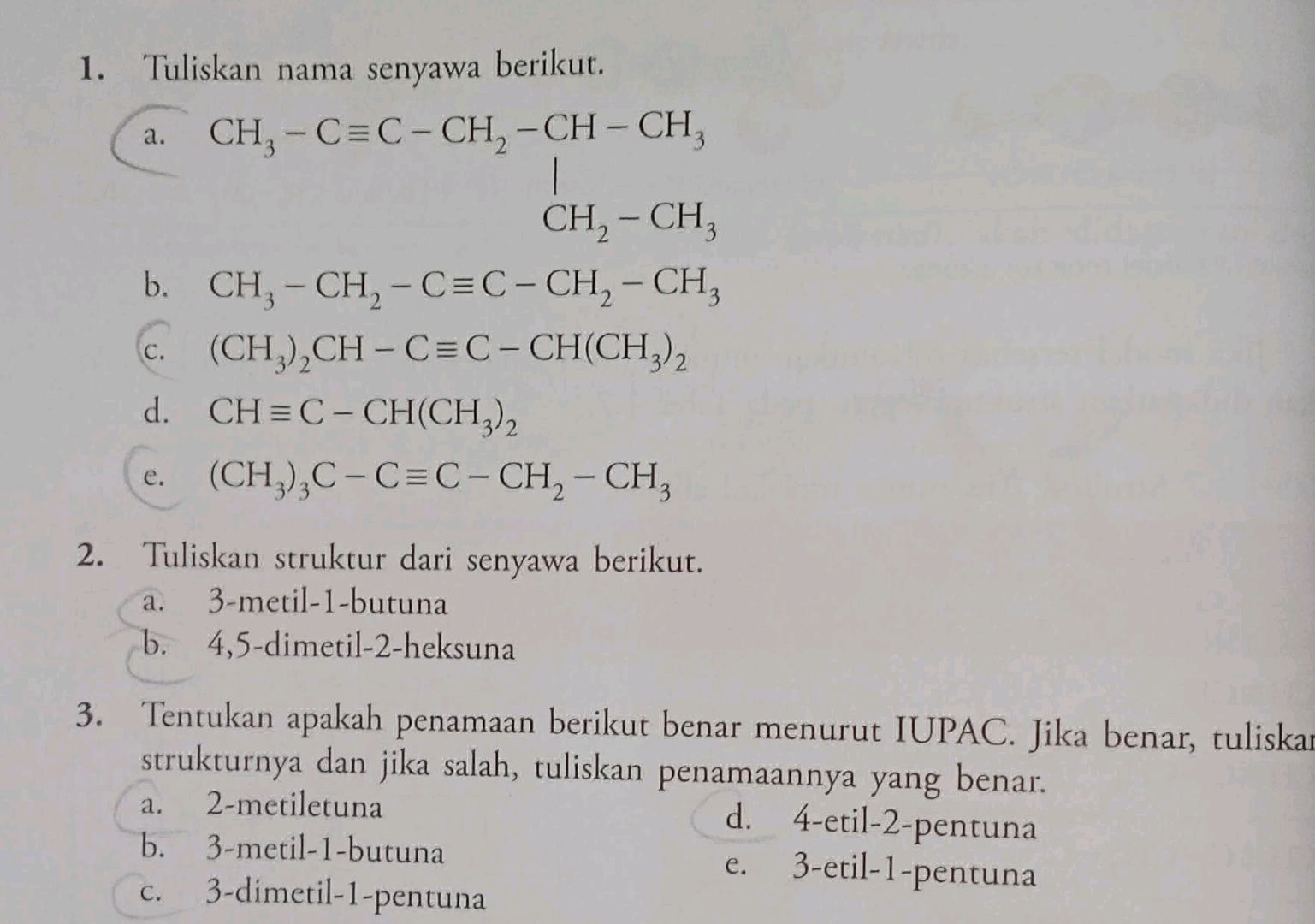 1 Tuliskan nama senyawa berikut a CH3-C = | StudyX