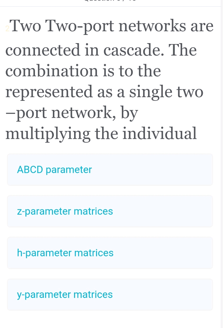 Two Two-port networks are connected in | StudyX