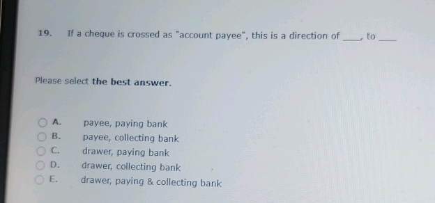 19 If a cheque is crossed as account payee | StudyX