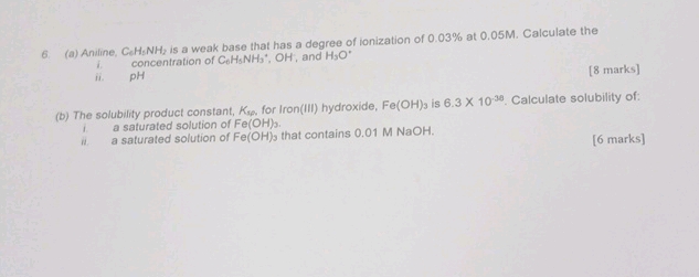 6 (a) Aniline C6H5NH2 is a weak base that | StudyX