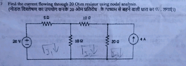 Find the current flowing through 20 Ohm | StudyX