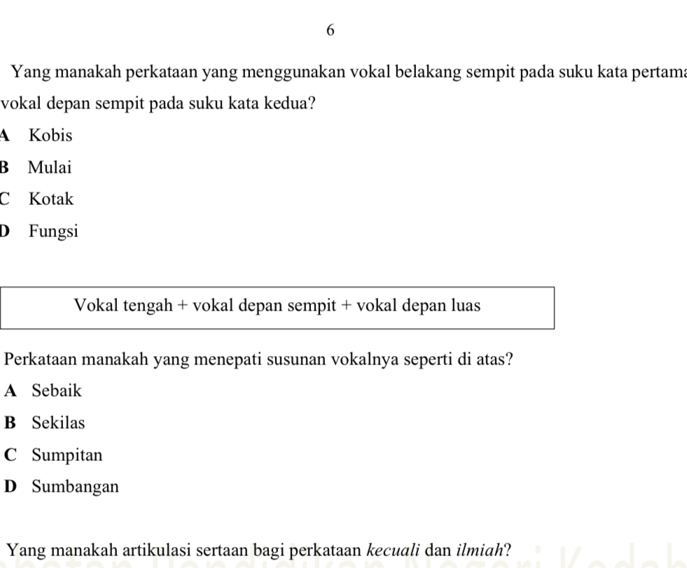 Yang manakah perkataan yang menggunakan | StudyX