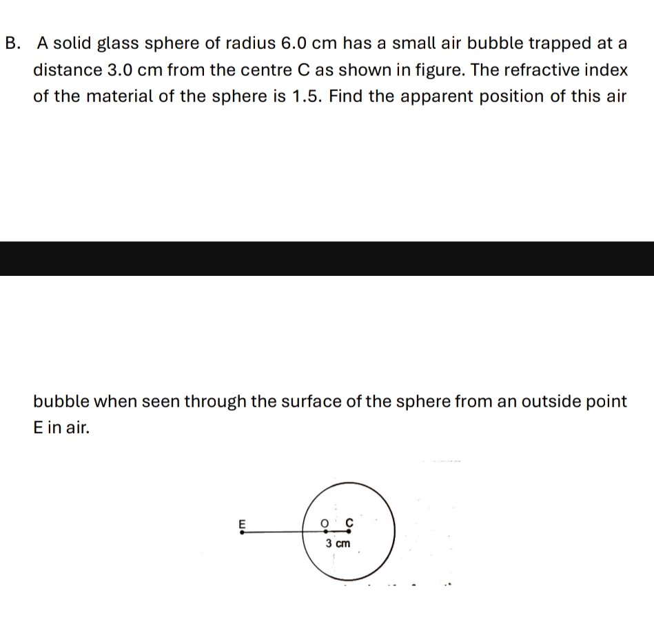 B A solid glass sphere of radius 60 cm has a