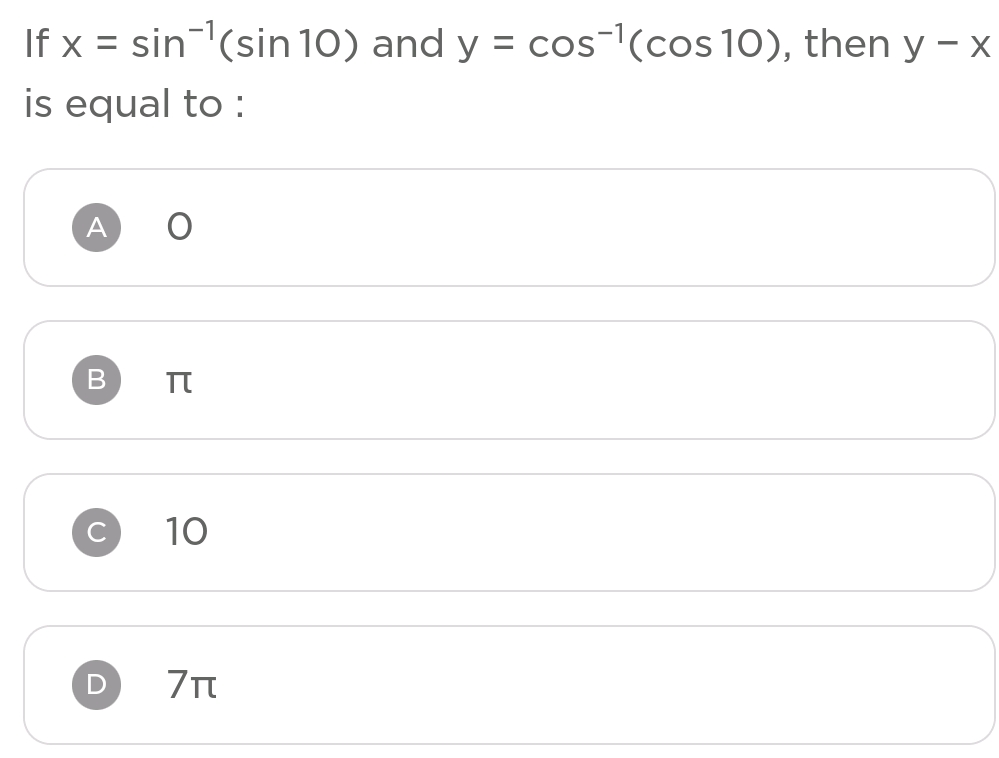 If x = sin(sin 10) and y = cos(cos 10) then | StudyX