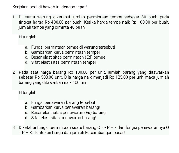 Kerjakan soal di bawah ini dengan tepat 1 Di | StudyX