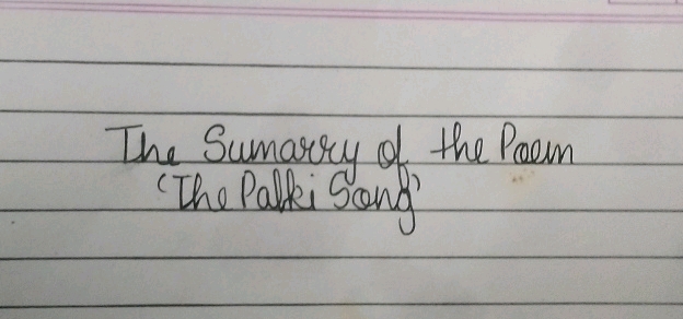 The Sumarry of the Poom The Palki Song