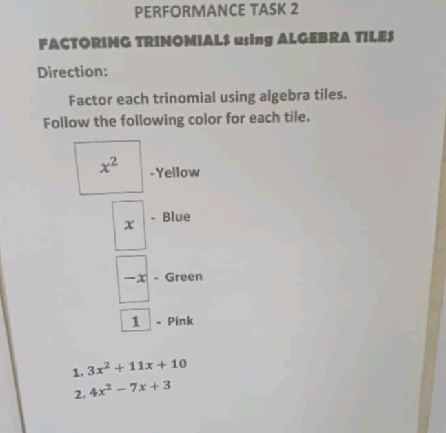 PERFORMANCE TASK 2 FACTORING TRINOMIALs | StudyX