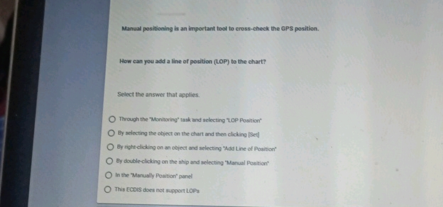 Manual positioning is an important tool to
