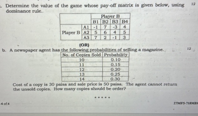 Determine the value of the game whose | StudyX