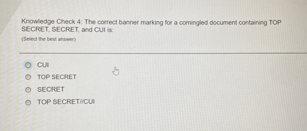 Knowledge Check 4 The correct banner marking