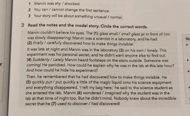 3 Read the notes and the model story Circle the correct words Marvin ...