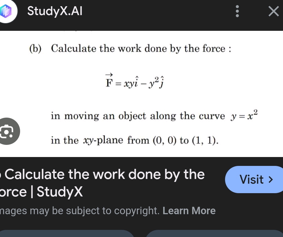 (b) Calculate the work done by the force ( | StudyX