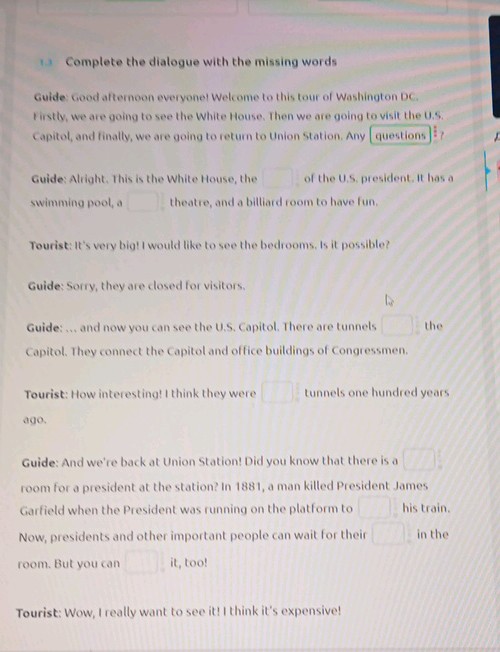 Complete the dialogue with the missing words | StudyX