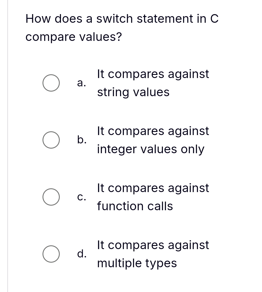 How does a switch statement in C compare | StudyX