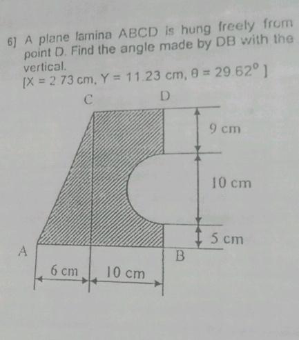 6 A plane lamina ABCD is hung freely from | StudyX