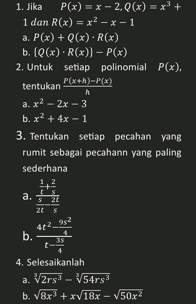 1 Jika P(x) = x 2 Q(x) = x + 1 dan R(x) = x