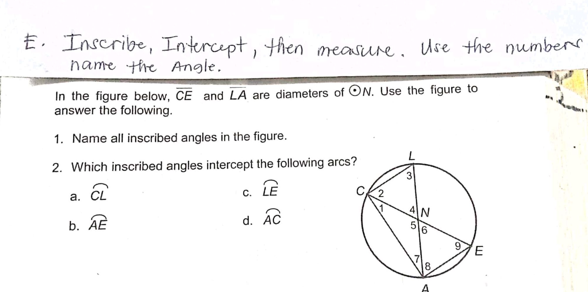 Activity In the figure below CE and LA are diameters of ON Use the figure to answer the ...