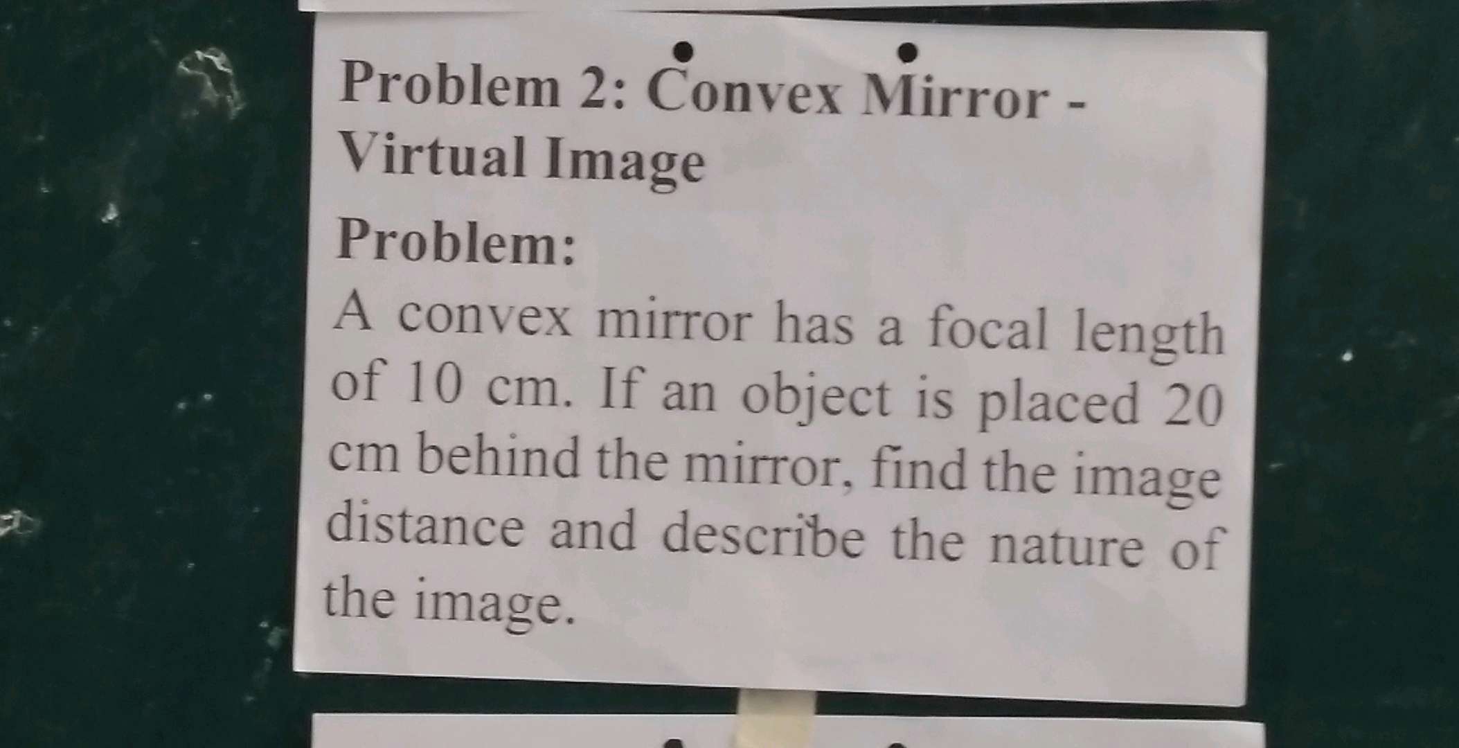 Problem 2 Convex Mirror - Virtual Image | StudyX
