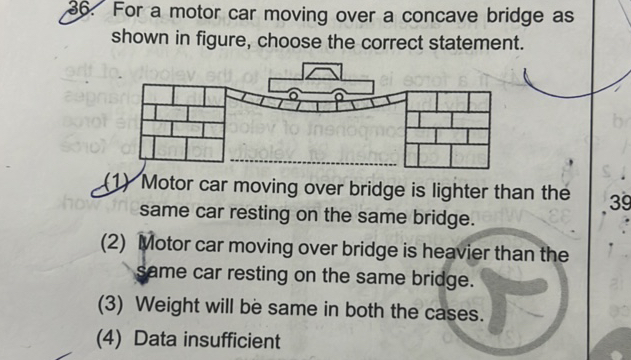 36 For a motor car moving over a concave | StudyX
