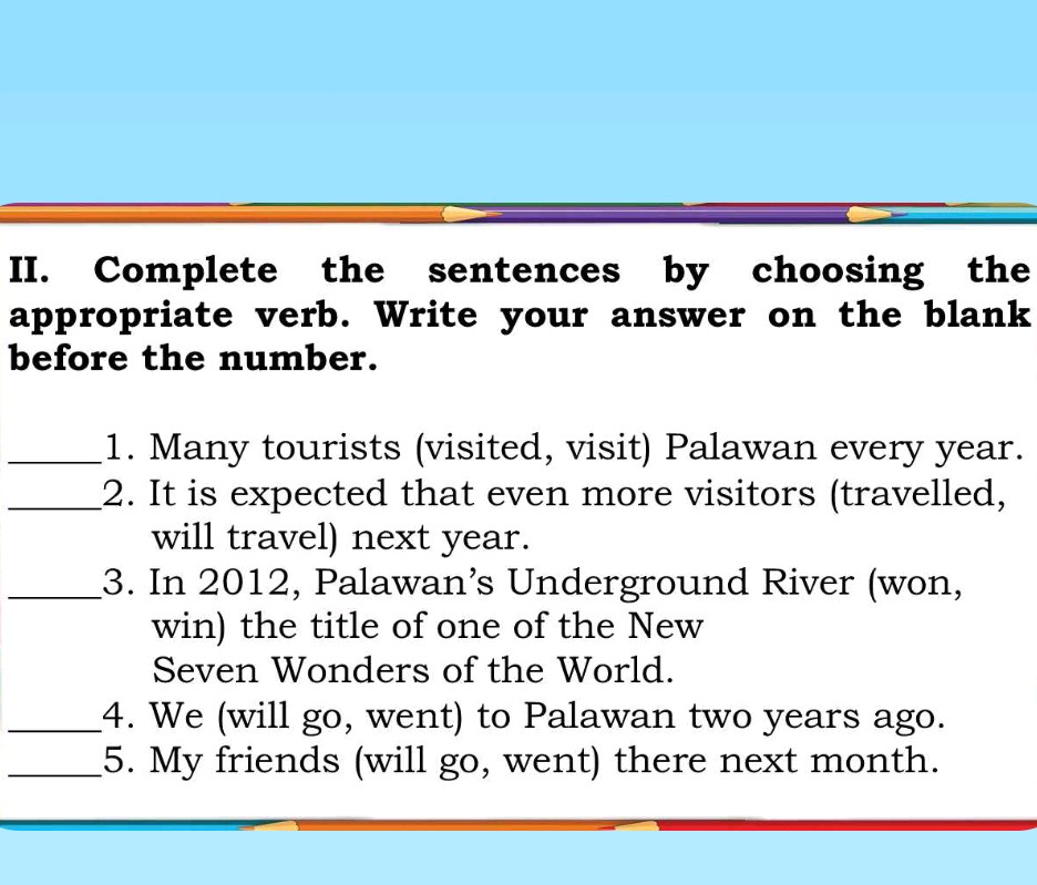 II Complete the sentences by choosing the | StudyX