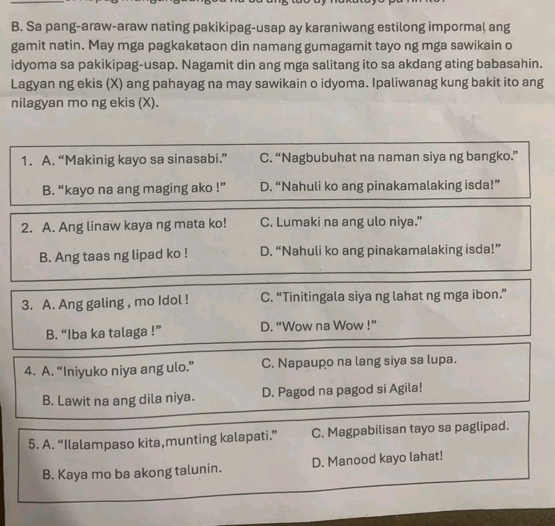 B Sa pang-araw-araw nating pakikipag-usap ay | StudyX