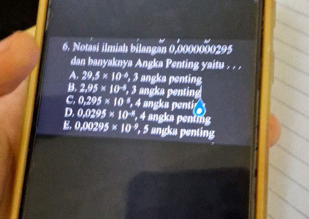 6 Notasi ilmiah bilangan 00000000295 dan | StudyX