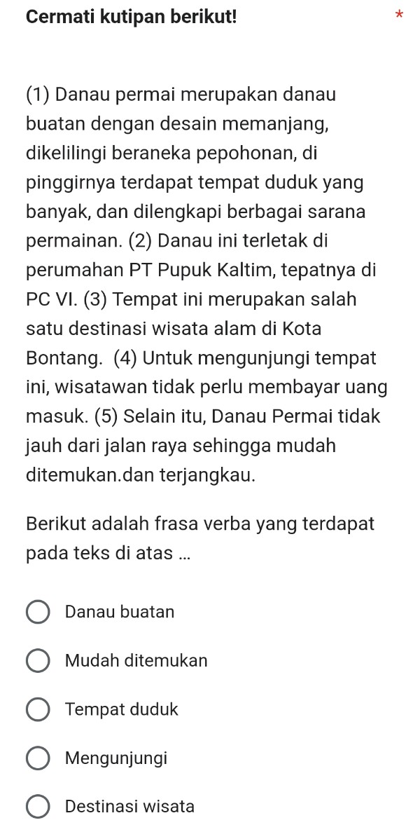 Cermati kutipan berikut(1) Danau permai | StudyX