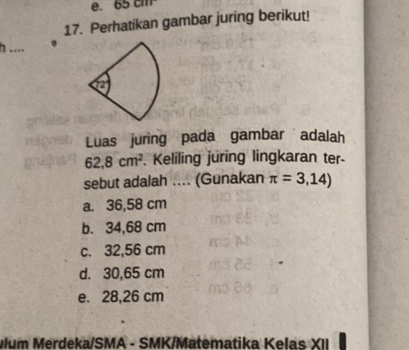 17 Perhatikan gambar juring berikut Luas | StudyX