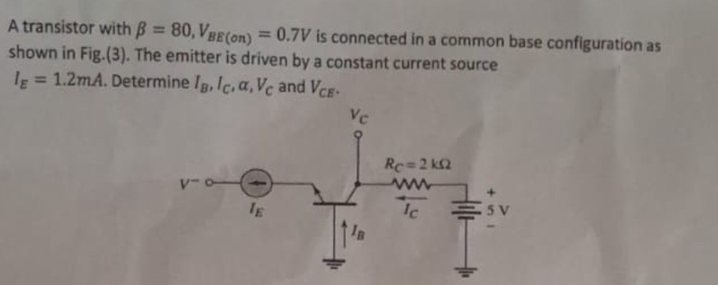 A transistor with = 80 VBE(on) = 07V is | StudyX