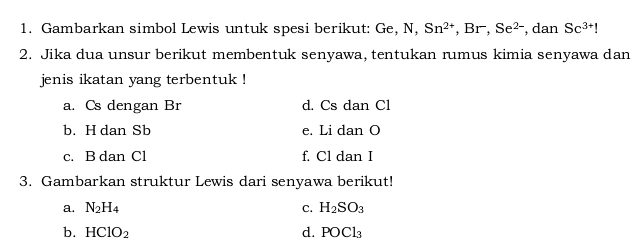 1 Gambarkan simbol Lewis untuk spesi berikut | StudyX