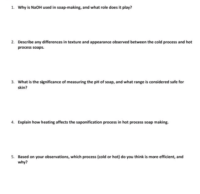 1 Why is NaOH used in soap-making and what | StudyX