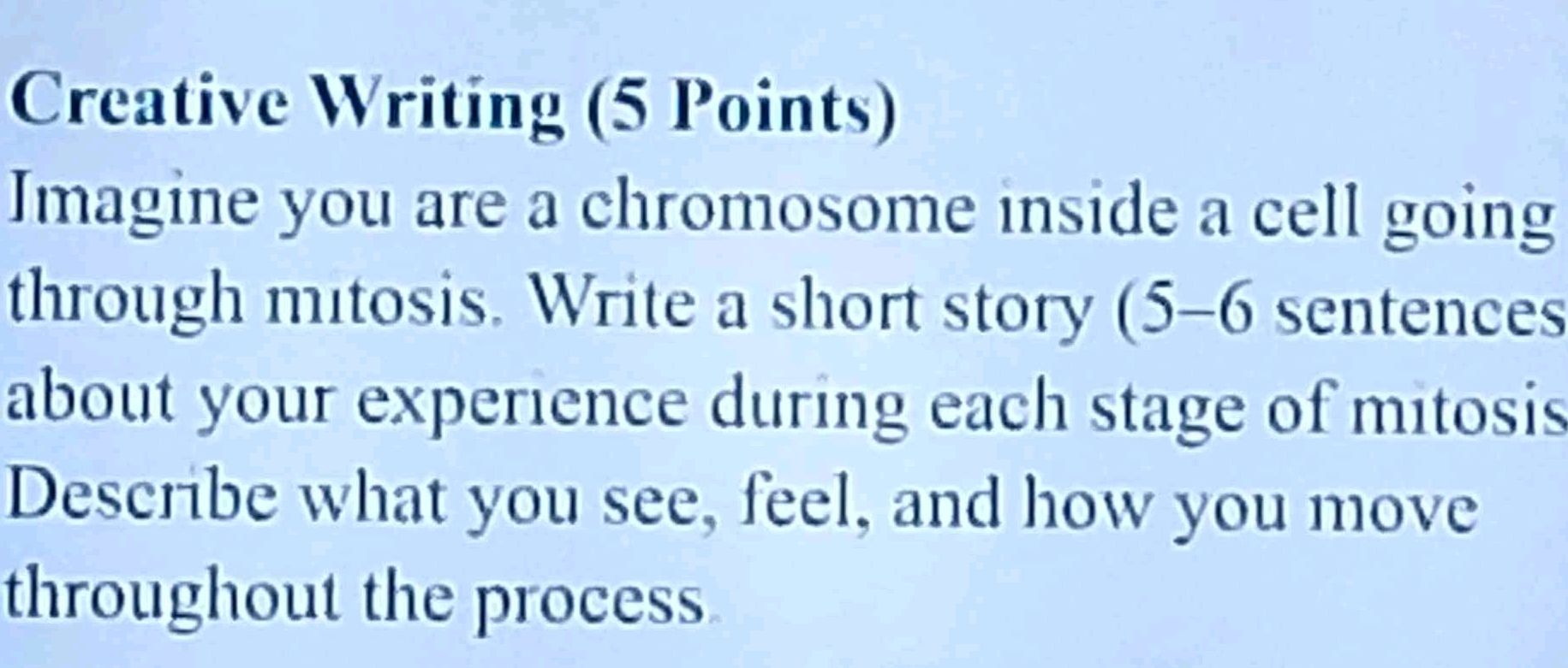 Creative Writing (5 Points) Imagine you are | StudyX