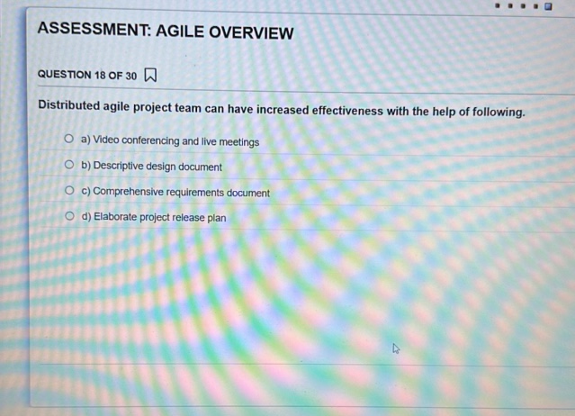 ASSESSMENT AGILE OVERVIEW QUESTION 18 OF 30 | StudyX