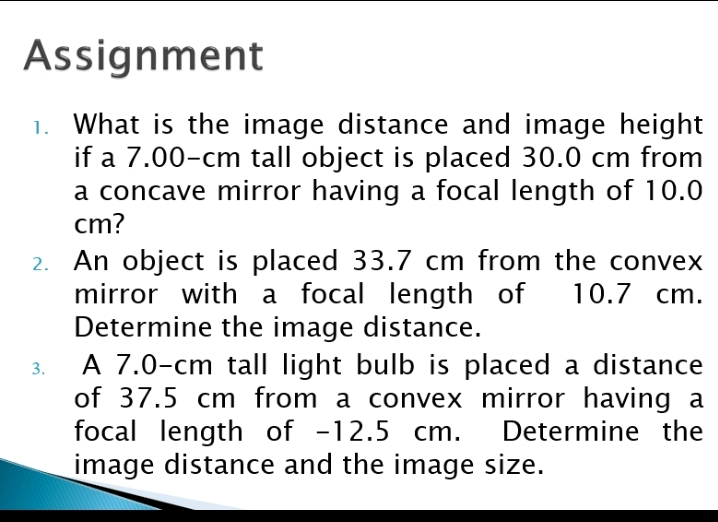 Assignment 1 What is the image distance and | StudyX