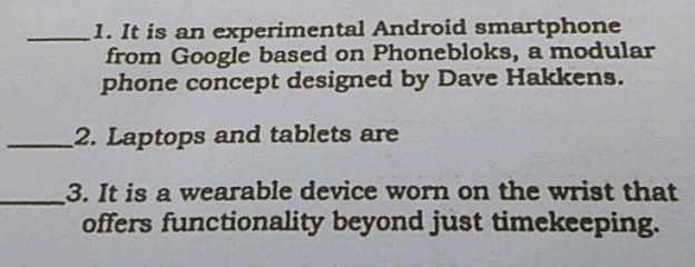 1 It is an experimental Android smartphone | StudyX